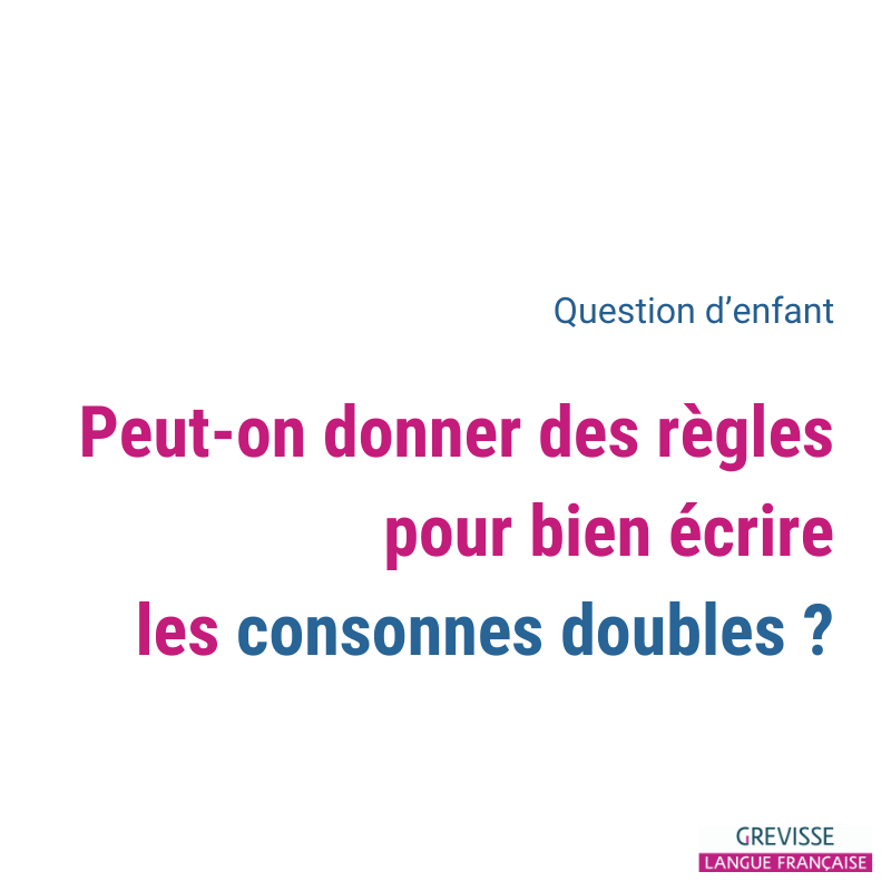 Les consonnes doubles